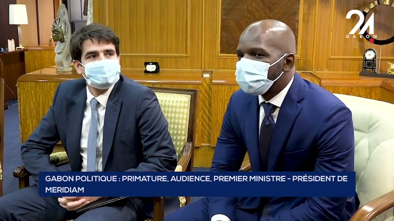 GABON POLITIQUE PRIMATURE, AUDIENCE, PREMIER MINISTRE PRÉSIDENT DE ...