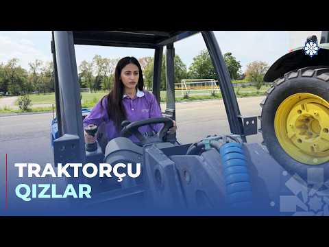 Cəlilabadda tələbə qızlar ağır texnikanın sirlərinə yiyələnirlər