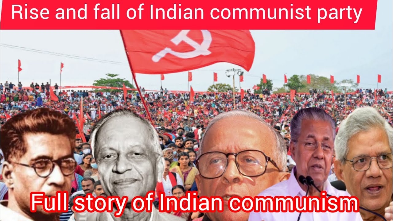 " The Rise and Fall of Indian Communism: A Historical Analysis " - YouTube