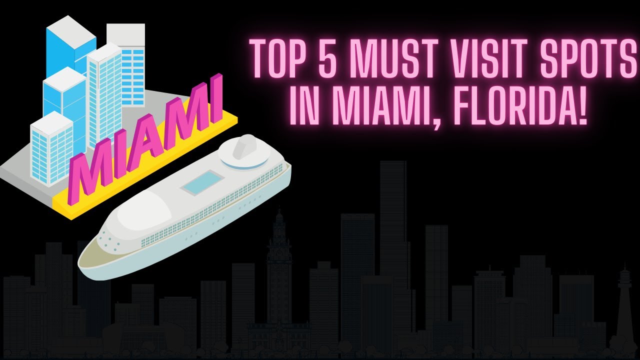 Top 5 Must Visit Spots in Miami, Florida! 🌴 - YouTube