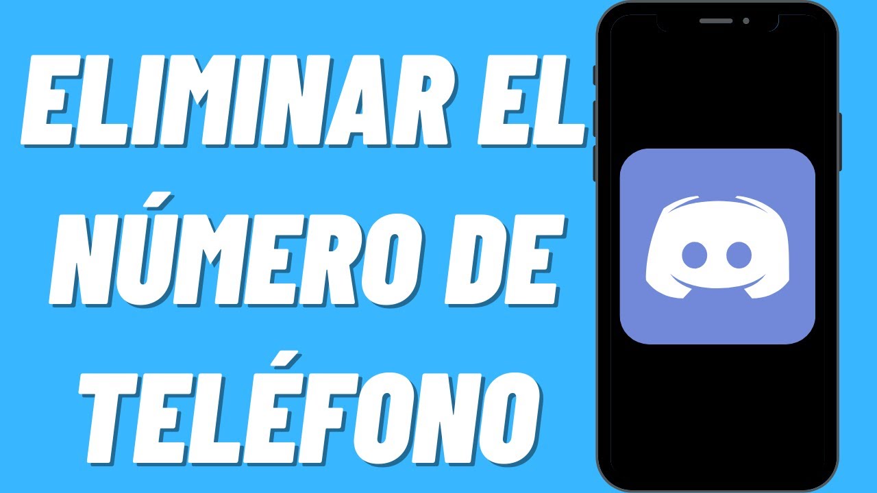 Cómo Eliminar el Número de Teléfono en Discord - YouTube