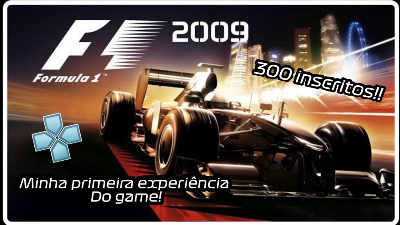 PRIMEIRA GAMEPLAY DO GAME F1 2009 - PRIMEIRAS IMPRESSÕES!! - YouTube