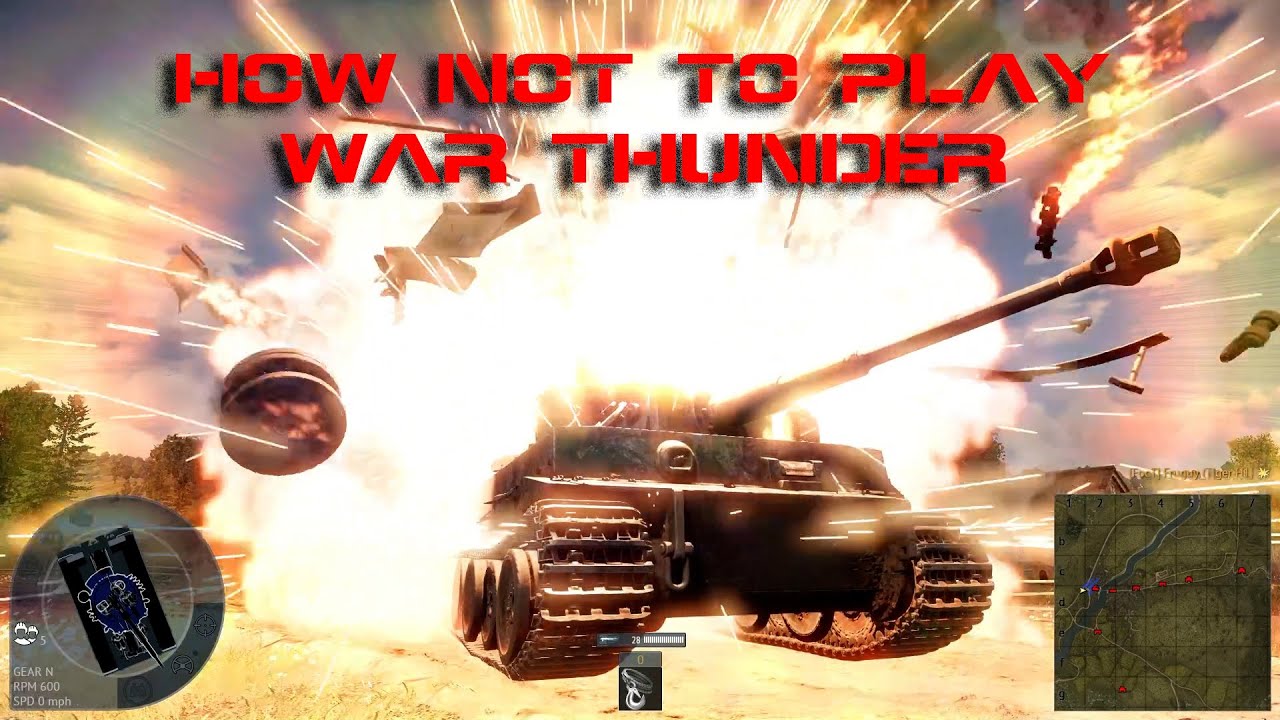 How Not to play War Thunder - Ep 3 - YouTube