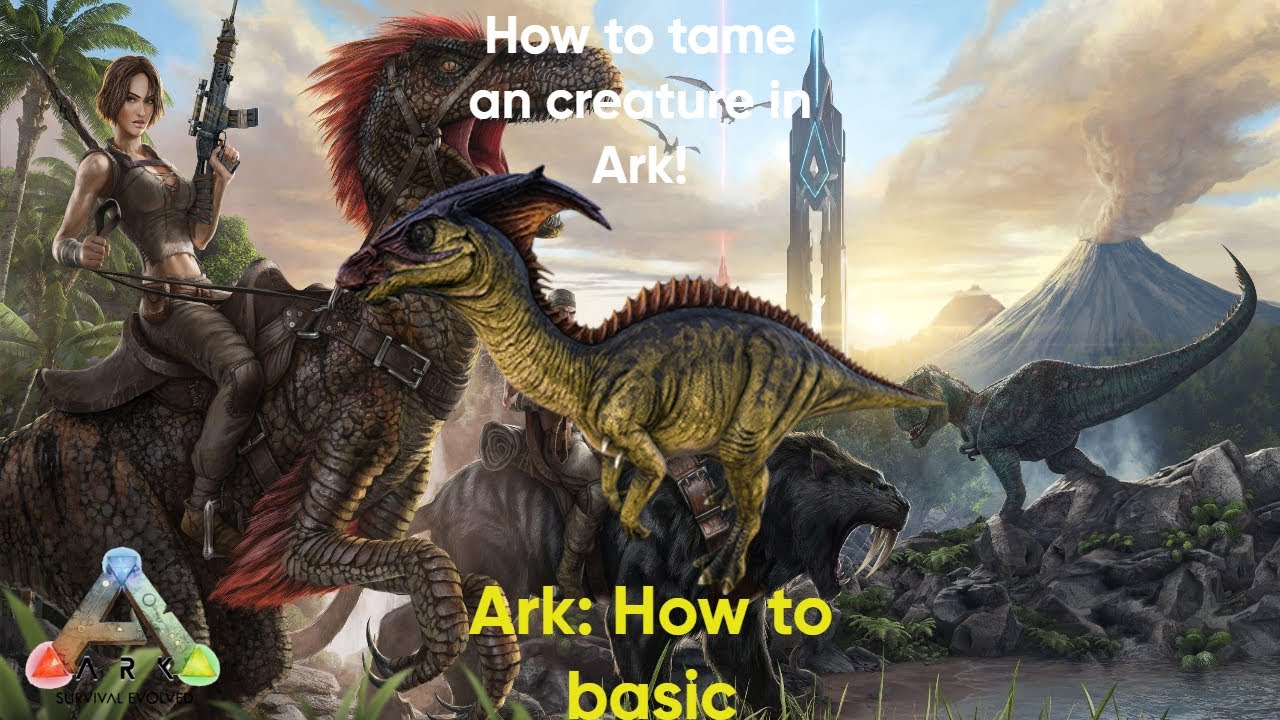 How to tame an creature in Ark! I Ark: How to basic - YouTube