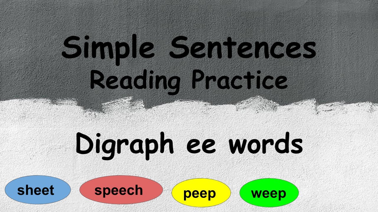 ee words & Sentences | Digraph ee | How to spell 'ee' words - YouTube