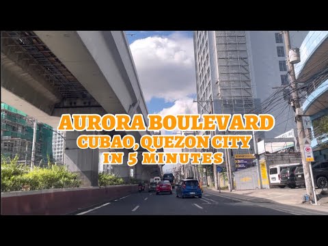 Aurora Boulevard, Cubao, Quezon City in 5 minutes - YouTube