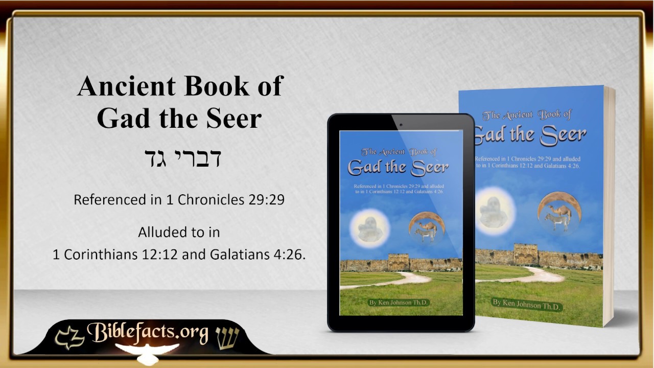 Ancient Book of Gad the Seer - YouTube