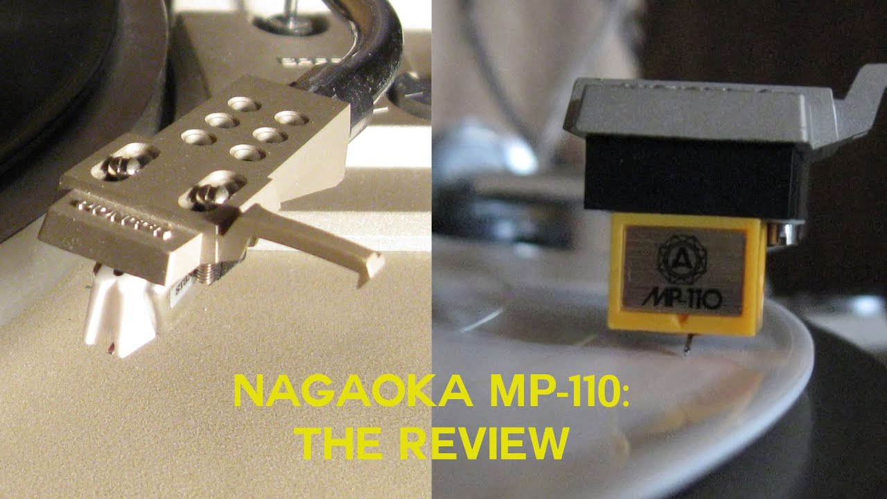 Roy Unit Reviews: The Nagaoka MP-110 Cartridge - YouTube
