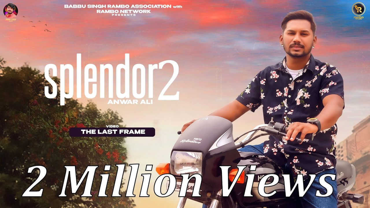 Splendor 2 (Official Video) Anwar Ali | Feat Loga | New Punjabi Songs ...