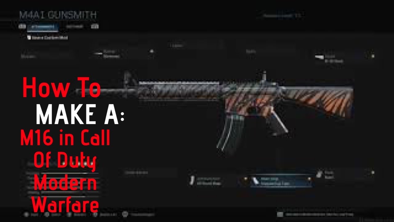 Call of Duty®: Modern Warfare® How to make the M16. - YouTube