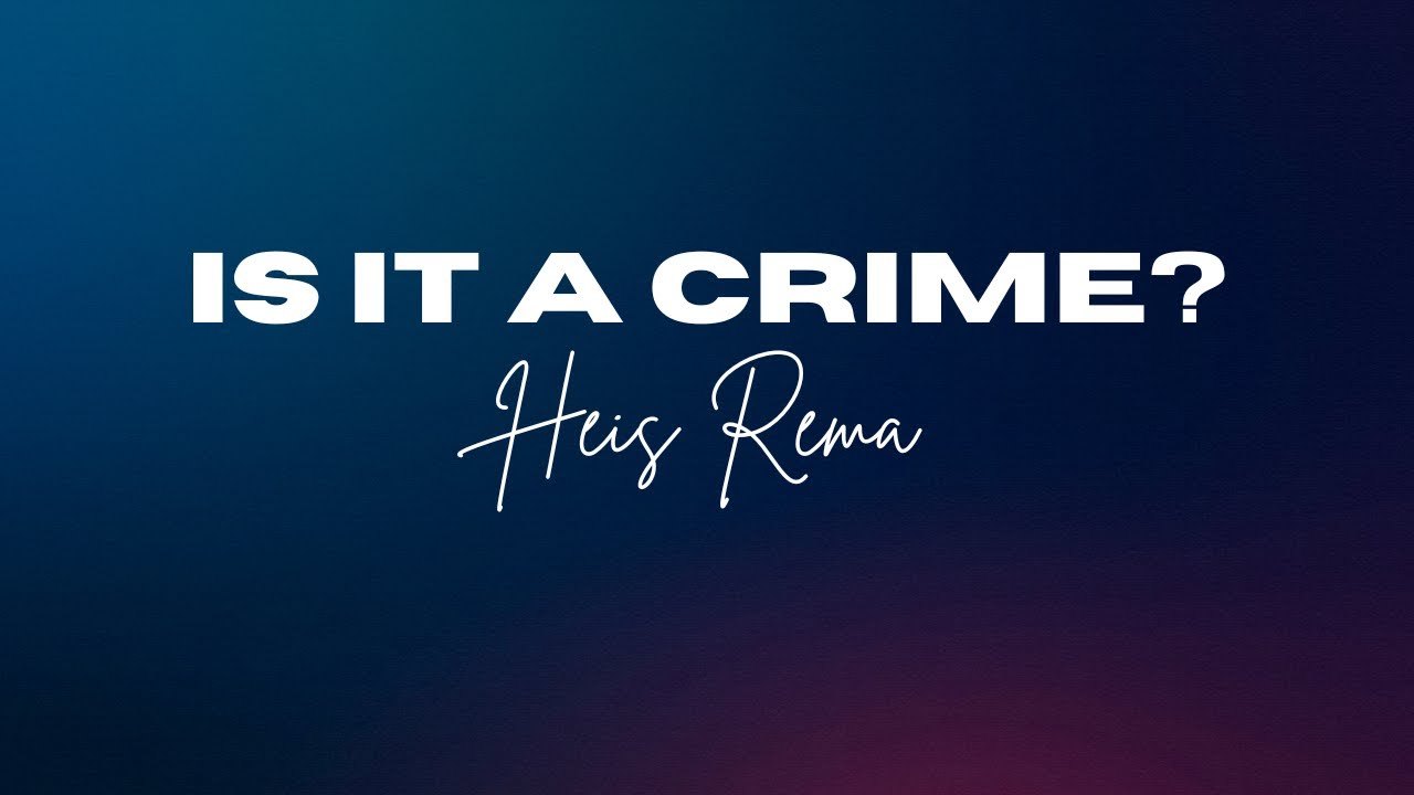 Rema - Is It a Crime - YouTube