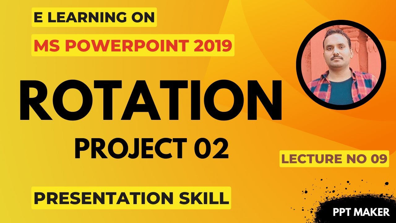 Rotation Animation in PowerPoint Project 2 Lecture no 09 | PowerPoint ...