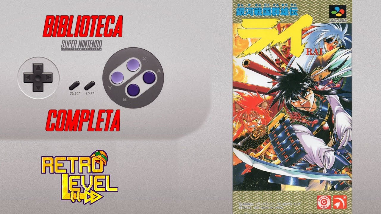 Ginga Sengoku Gunyuuden Rai - Biblioteca COMPLETA do Super Nintendo ...