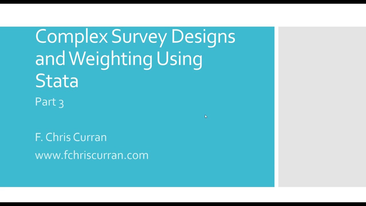 Complex Survey Designs and Weighting Using Stata: Part 3 - YouTube