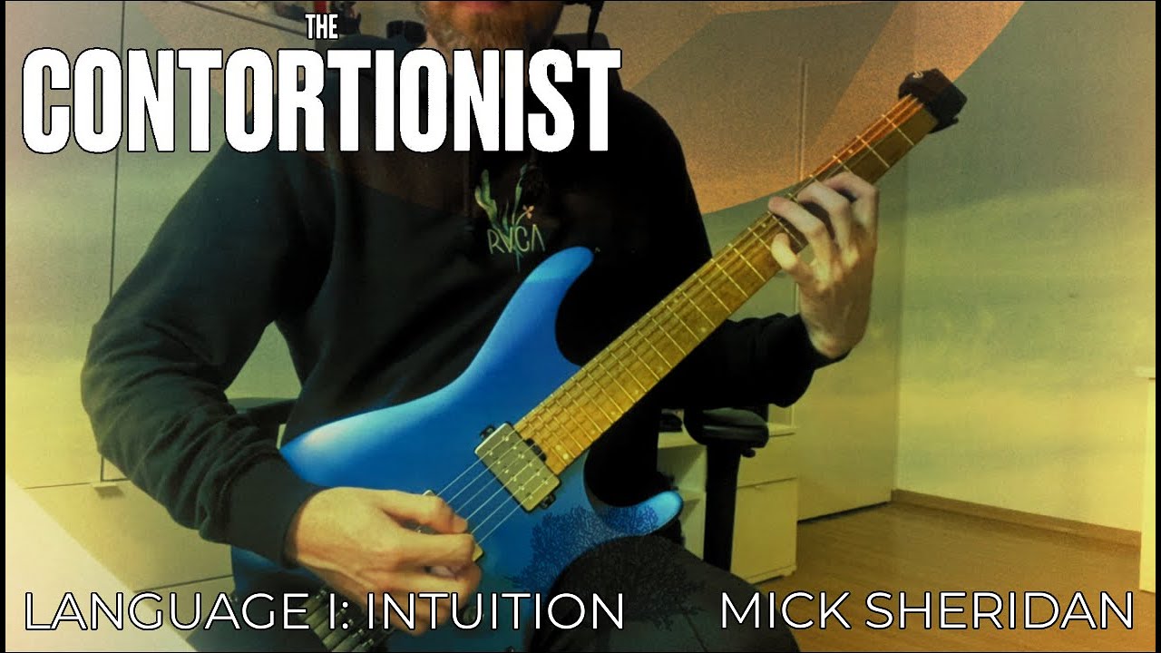 The Contortionist – Language I: Intuition [Guitar Cover by Mick ...