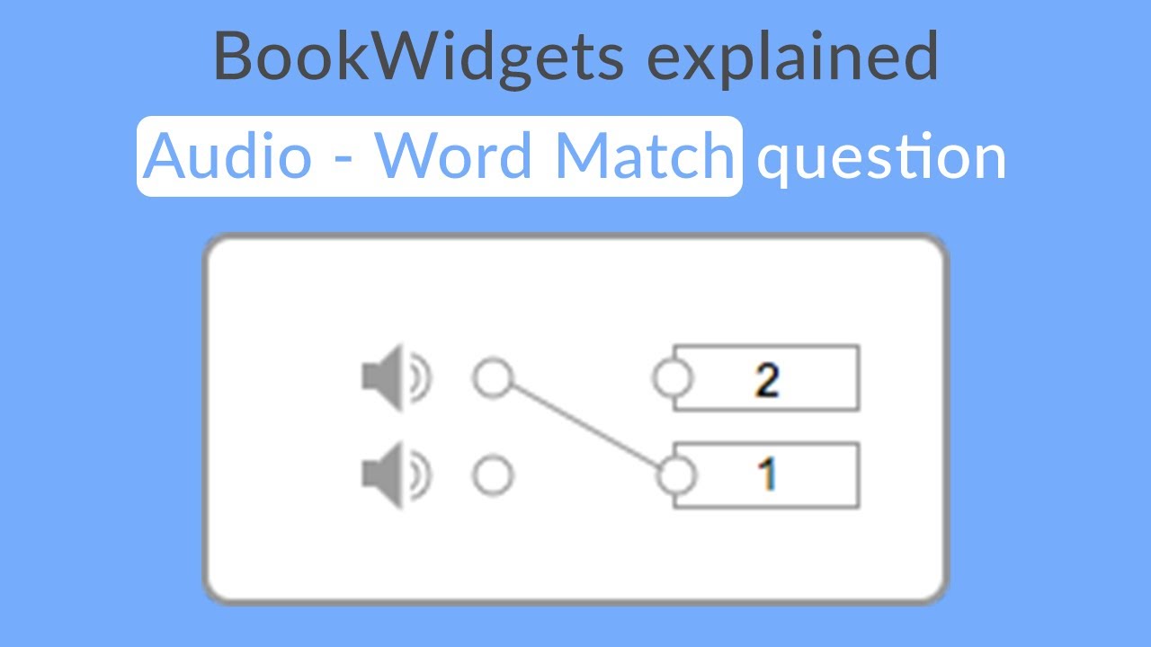 How To Create An Audio Word Match Question In BookWidgets YouTube how-to-create-an-audio-word-match-question-in-bookwidgets-youtube