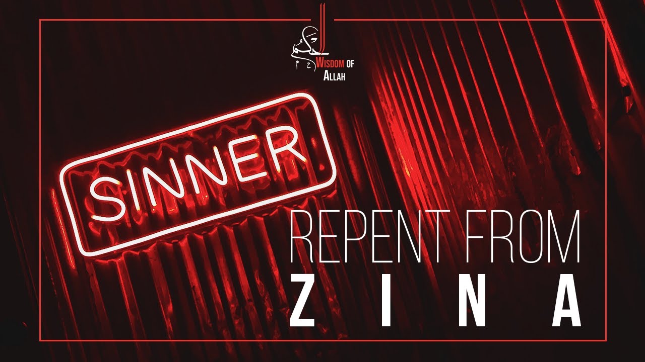 How To Repent From Zina | Excellent Reminder - YouTube