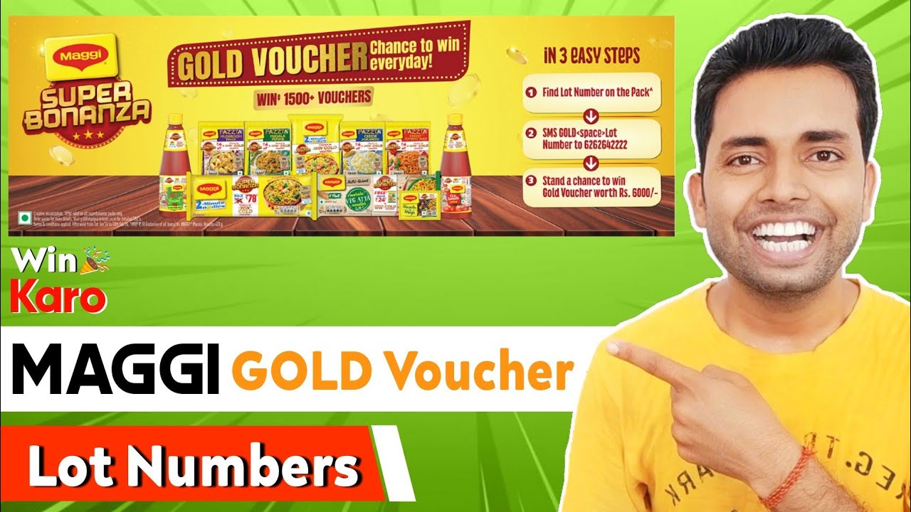 Maggi Super Bonanza Win GOLD Voucher Lot Number Contest New Offer 2024 ...