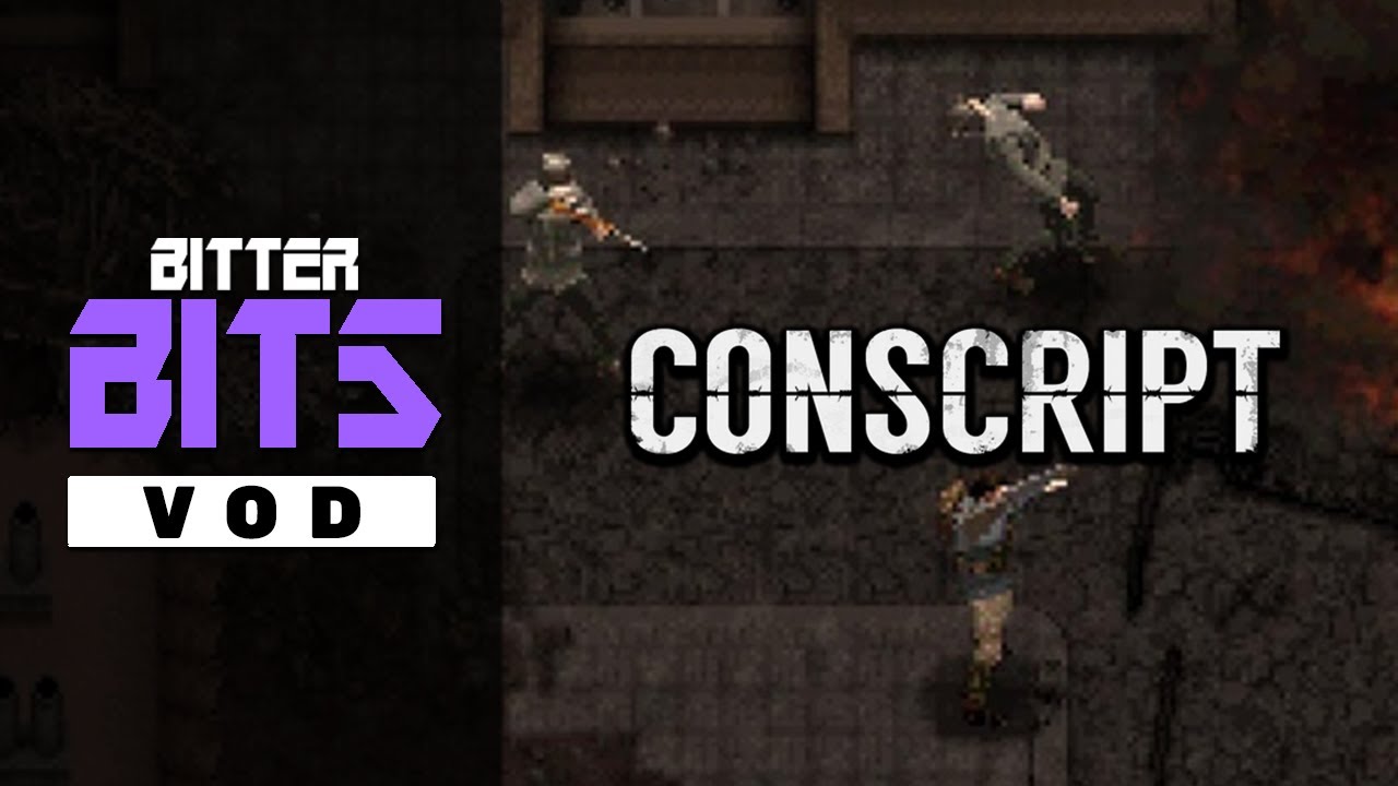 CONSCRIPT | 7.26.24 | Bitter Bits - YouTube