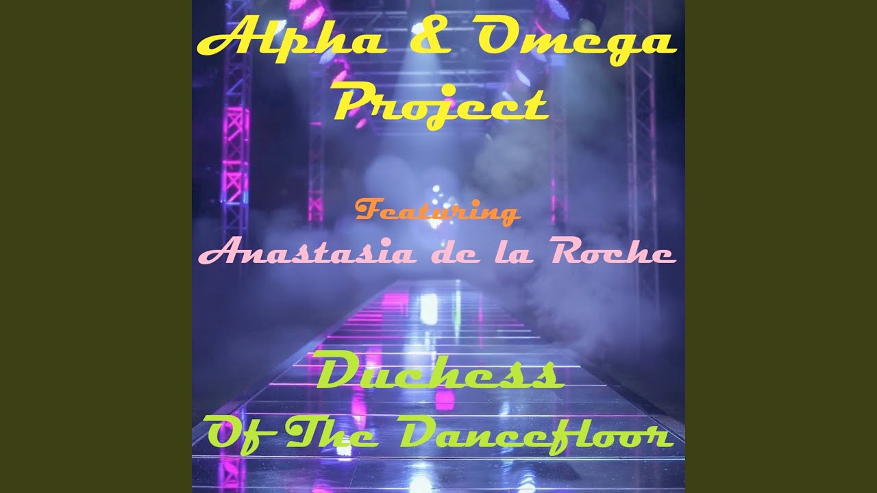 Duchess of the Dancefloor (Omega Remix) - YouTube
