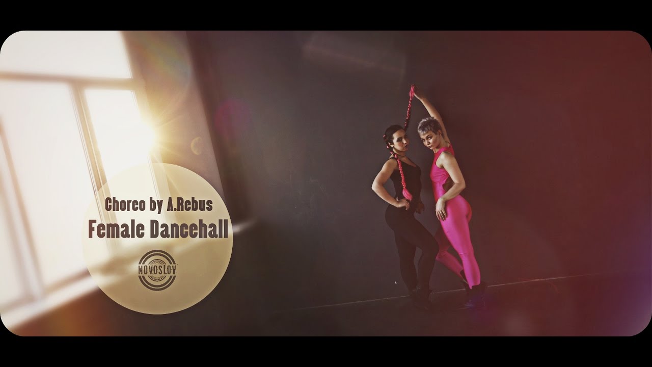 Spice-Indicator - Female Dancehall Choreo by A.Rebus - YouTube