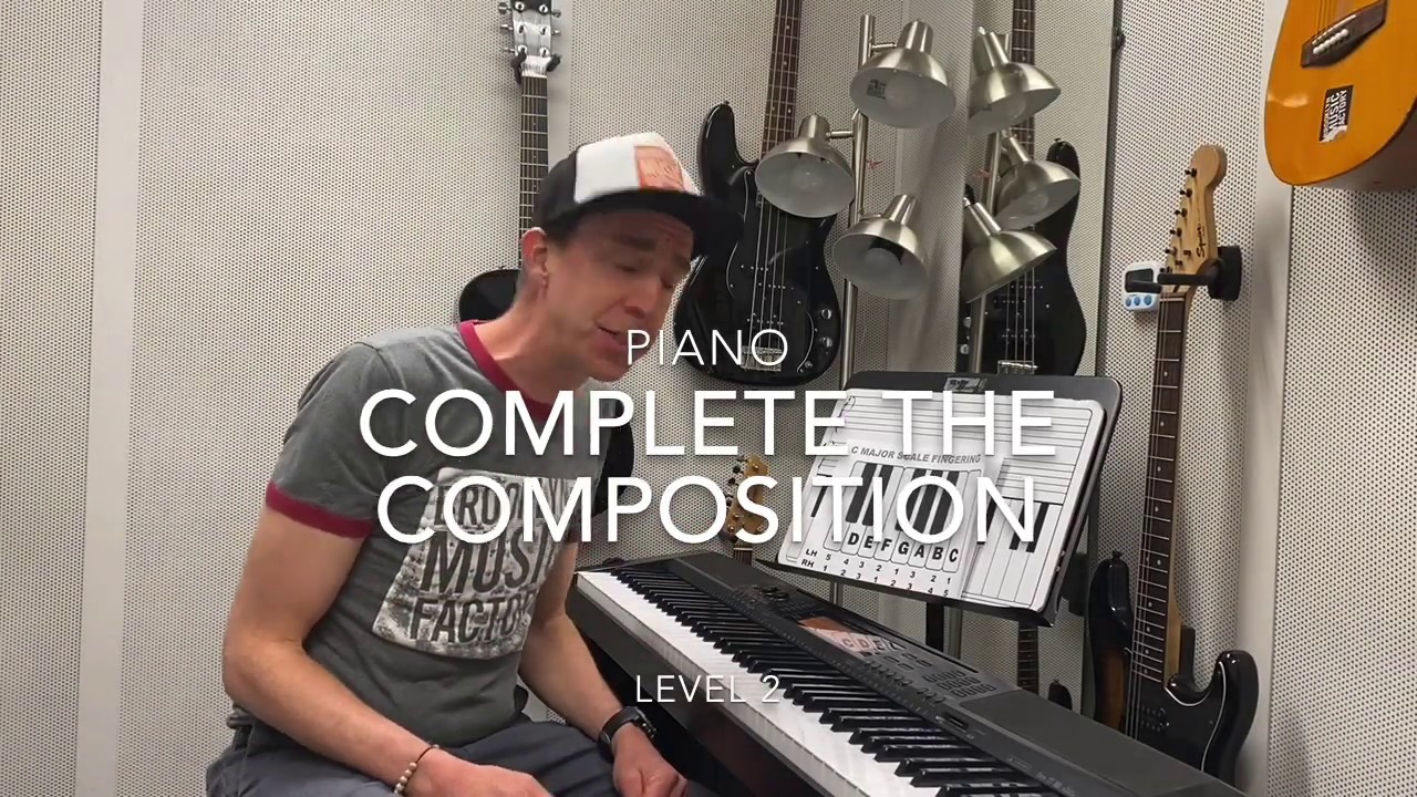 Complete The Composition: Piano Level 2 - YouTube
