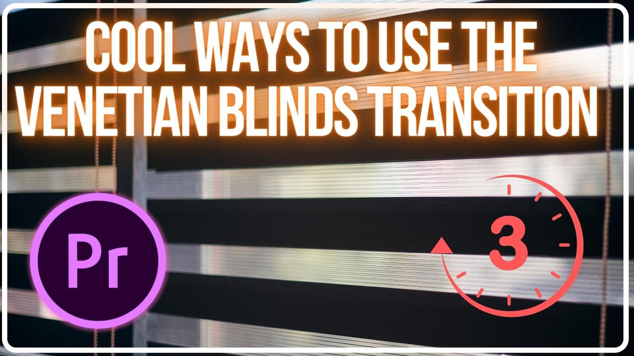 Adobe Premiere Pro CC : Cool Ways to Use the Venetian Blinds Transition ...