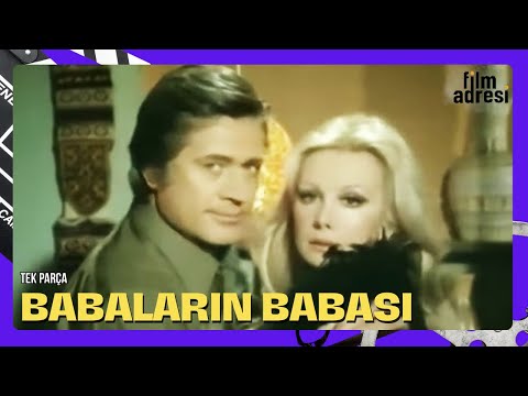 Babaların Babası | Cüneyt Arkın - Filiz Akın Eski Türk Filmi