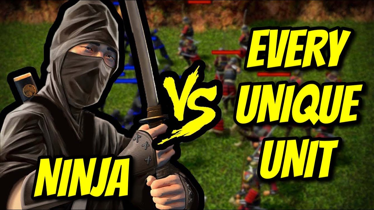 NINJA vs EVERY UNIQUE UNIT | AoE 3: Definitive Edition - YouTube