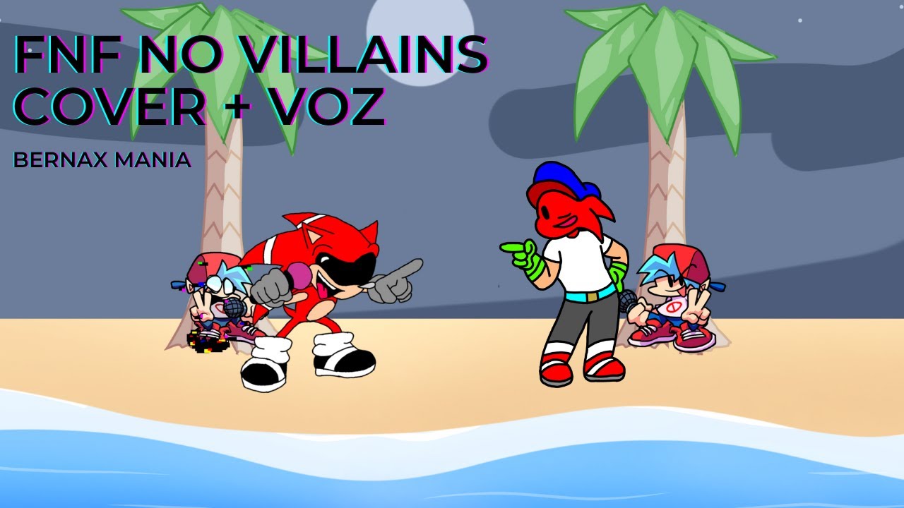 Friday Night Funkin No villains Cover con mi VOZ !! - YouTube