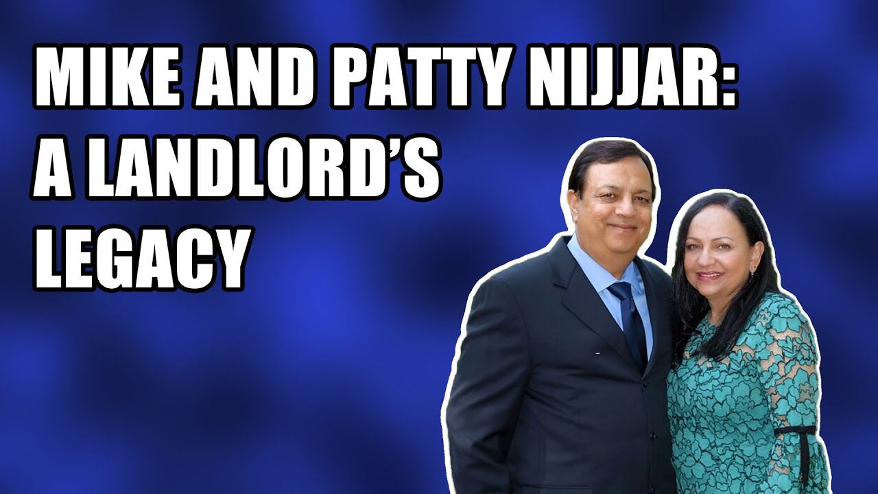 Mike Nijjar and Patty Nijjar: A Landlord's Legacy. PAMA Management ...