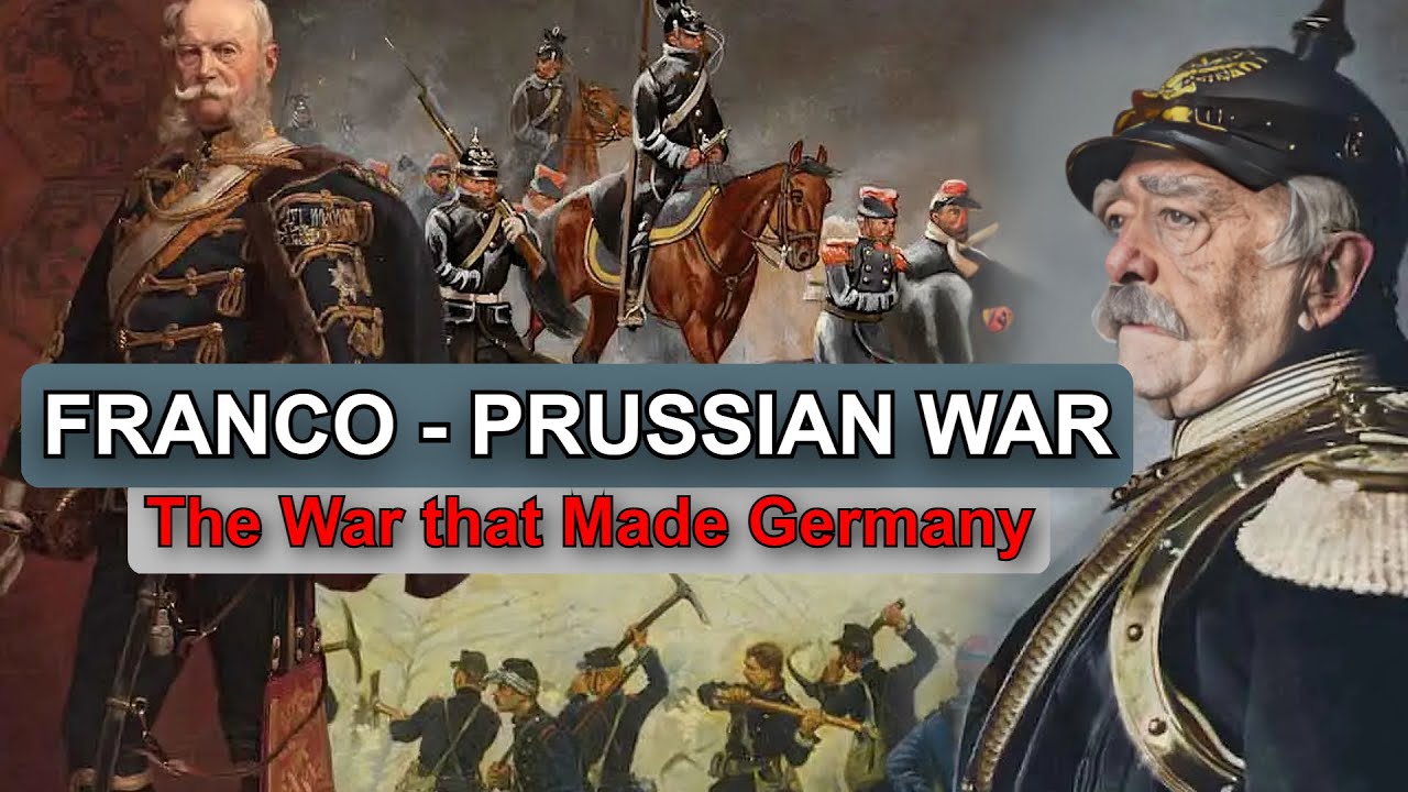 Franco - Prussian War 1870 Explained - DOCUMENTARY - YouTube
