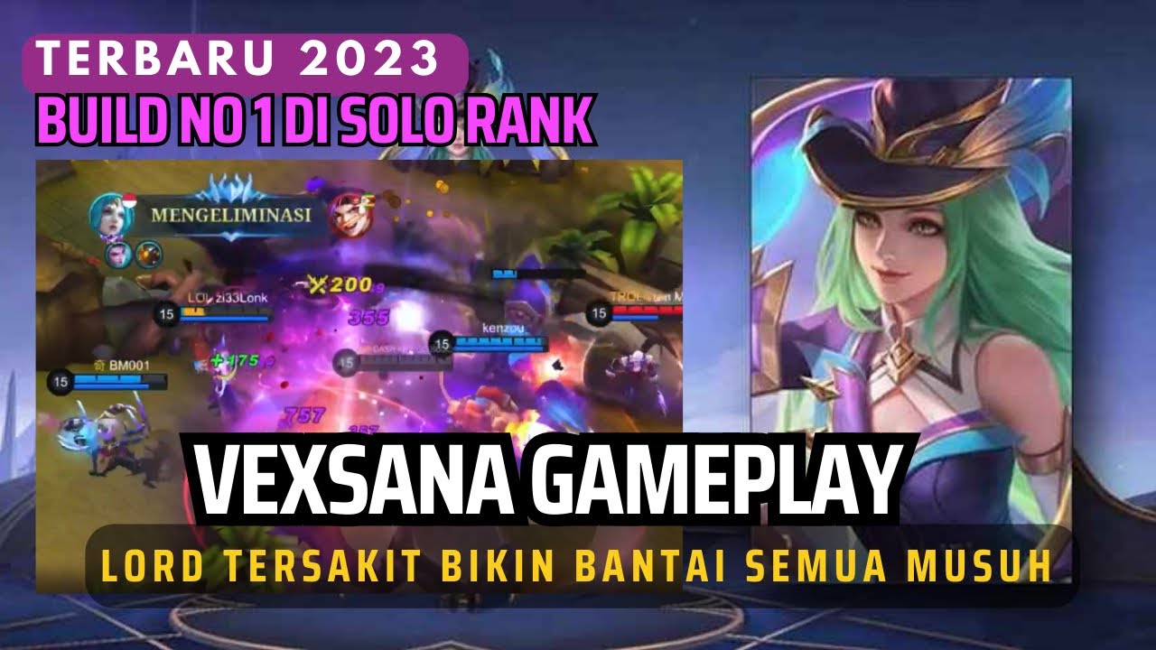 Vexsana lord tersakit game play || solo ranked terbaru mobile Legend ...