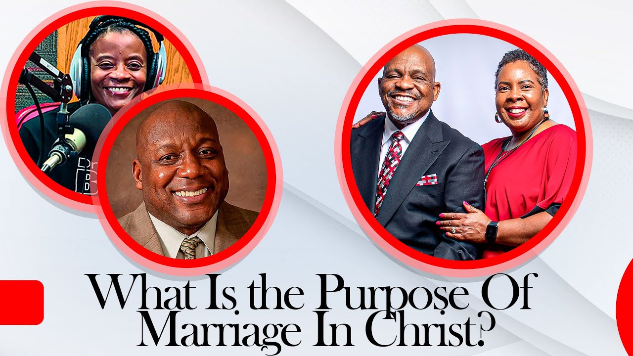 What Is the Purpose Of Marriage In Christ? - YouTube