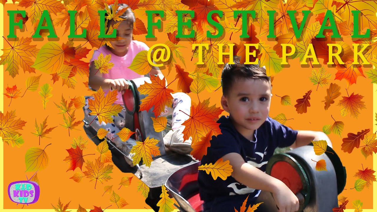 KIDS Fall Festival at the Park | KD Kids TV - YouTube
