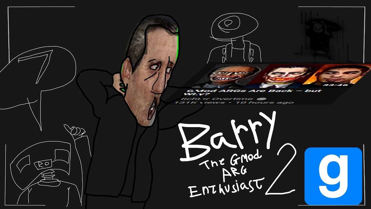 Barry The Gmod ARG Enthusiast 2 - YouTube