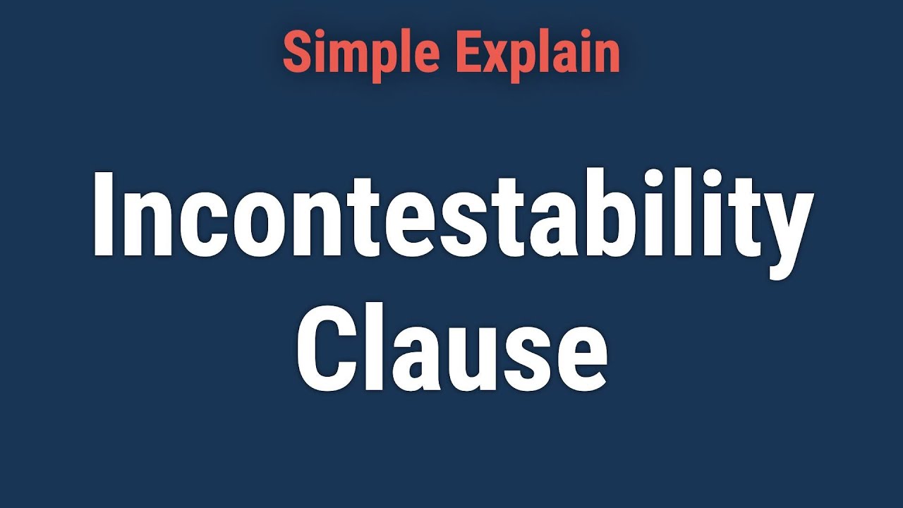 Defining an Incontestability Clause - YouTube