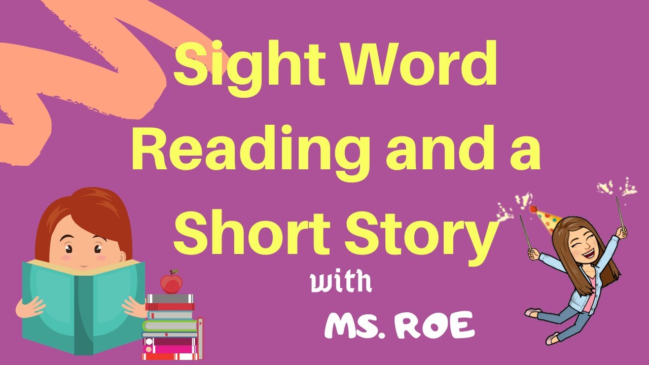 Sight Word Reading and a Short Story - YouTube