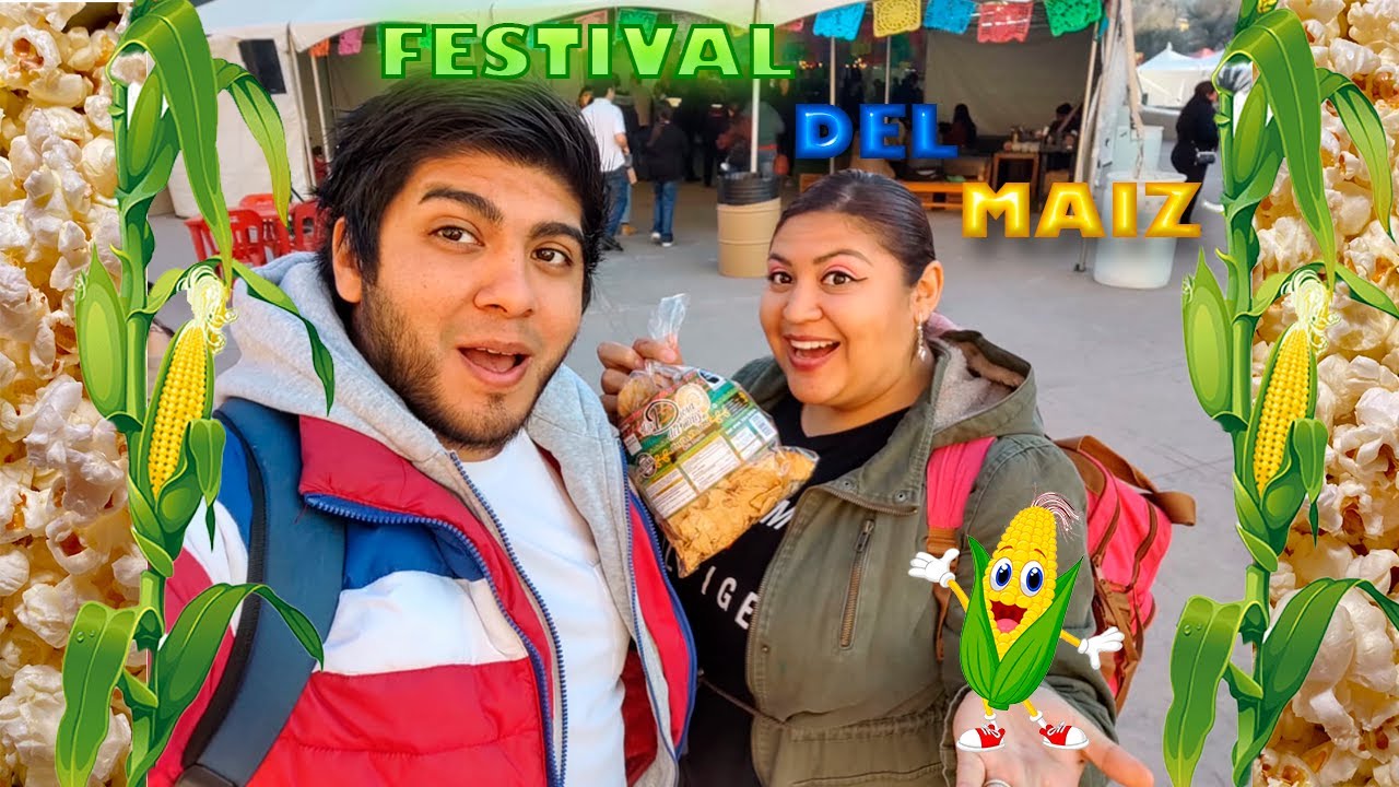 El Festival DEL MAIZ En Tijuana BC (CECUT)... - YouTube