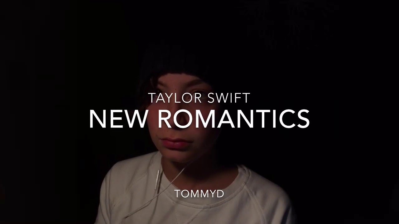 New Romantics - Cover by TOMMYD - YouTube