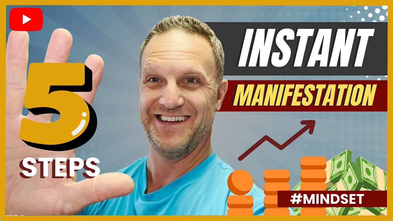5 Steps to Instant Manifestation | Motivation & Mindset - YouTube