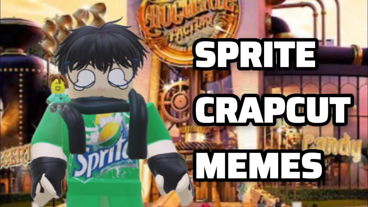 SPRITE CRAPCUT MEMES | Part 1 - YouTube