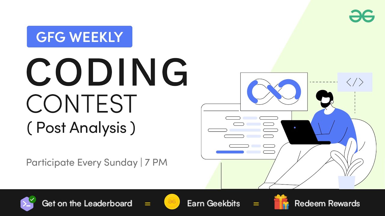 GFG Weekly Coding Contest - 157 Post Analysis | GeeksforGeeks Practice ...