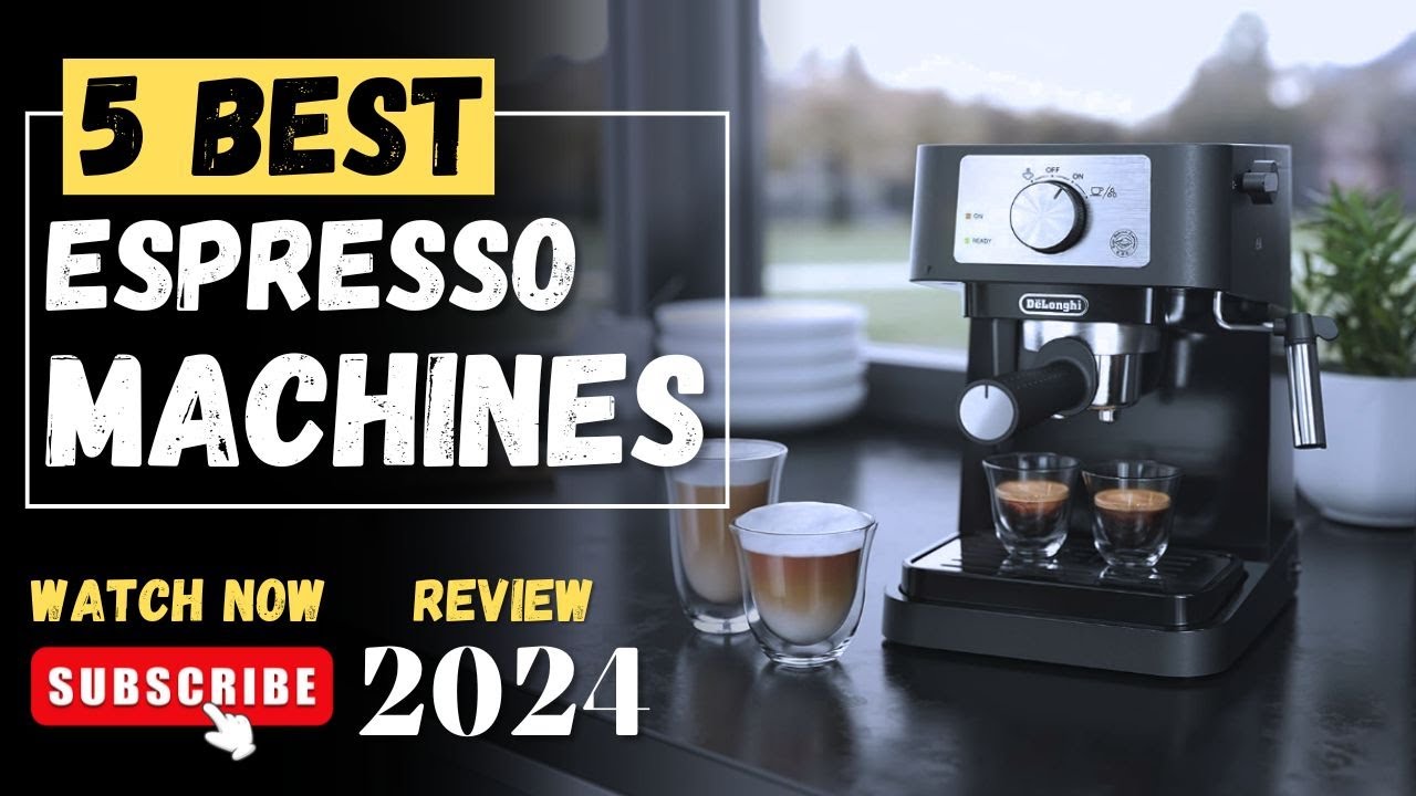 The 5 Best Espresso Machines On 2024 || Espresso Machine (Buying Guide ...