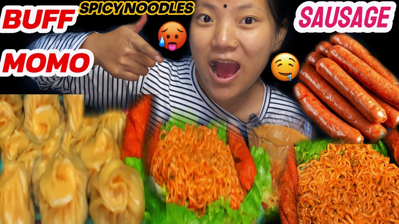 BUFF MOMO,SAUSAGE SPICY 🥵 NOODLES 🍝 WOW - YouTube