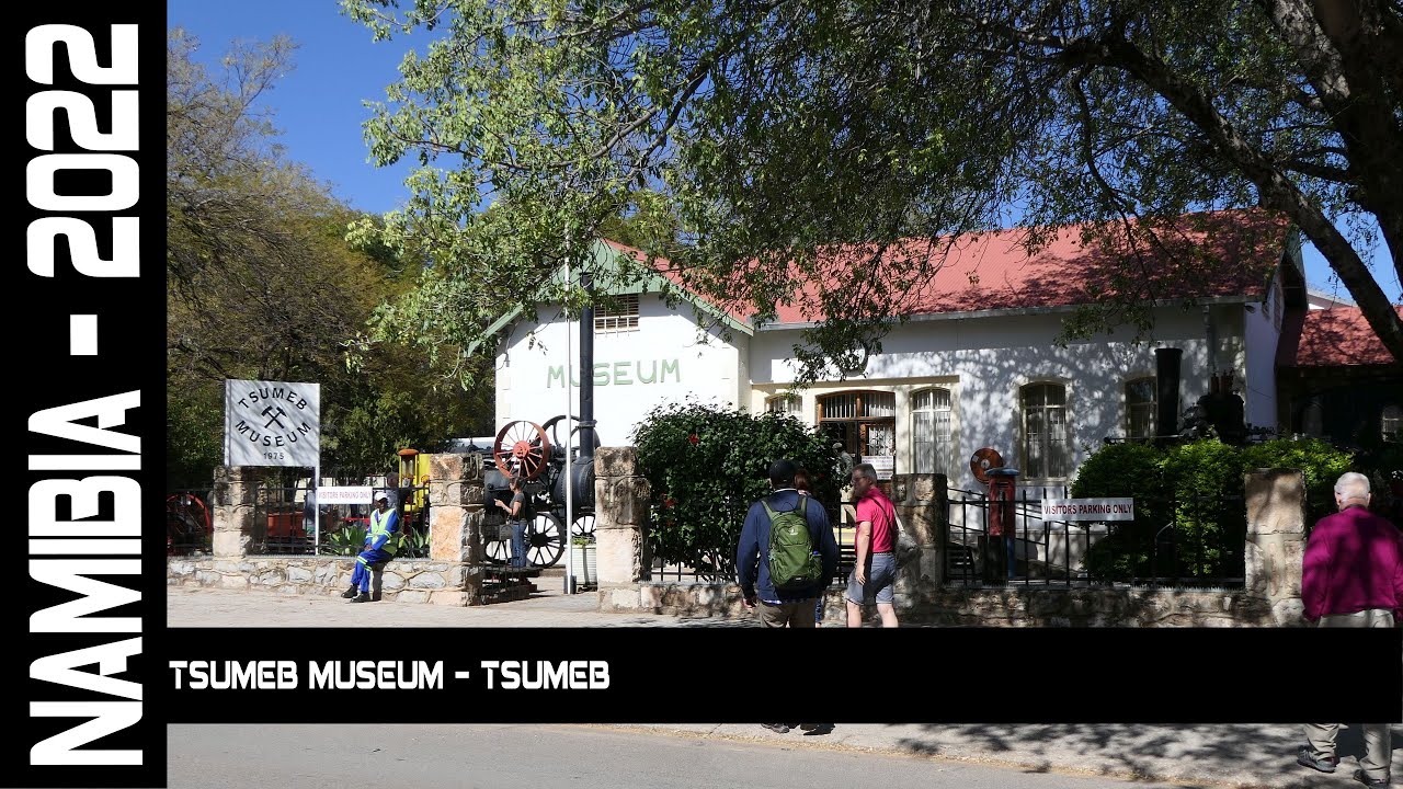 Tsumeb Museum, Namibia, 2022 - YouTube