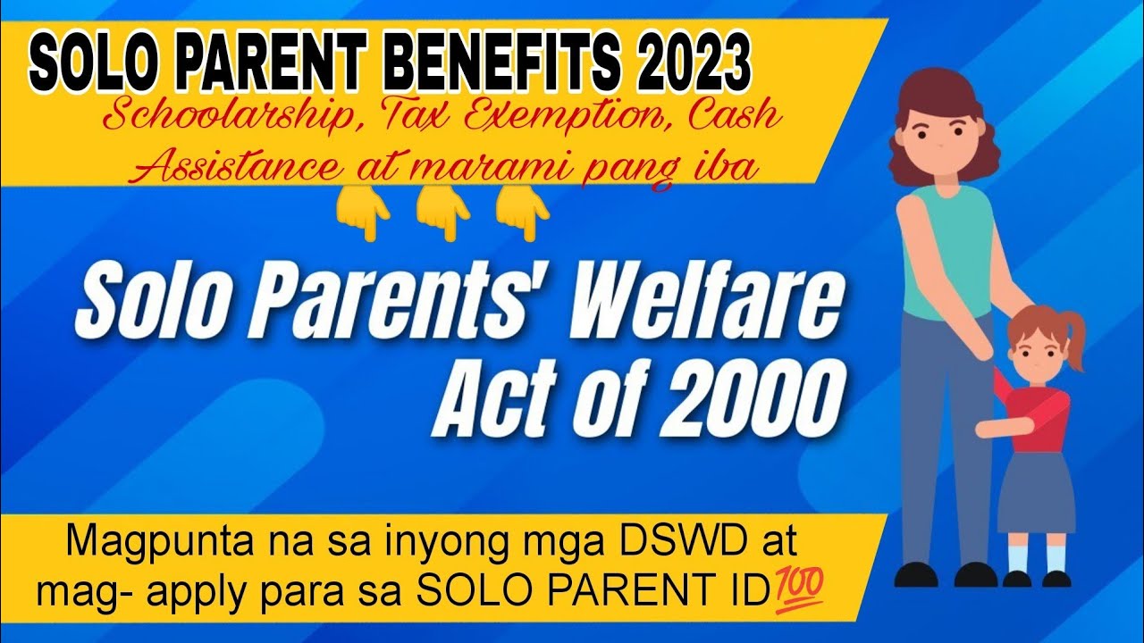 "SOLO PARENT BENEFITS 2023 UNDER SOLO PARENT WELFARE ACT OF 2000" - YouTube