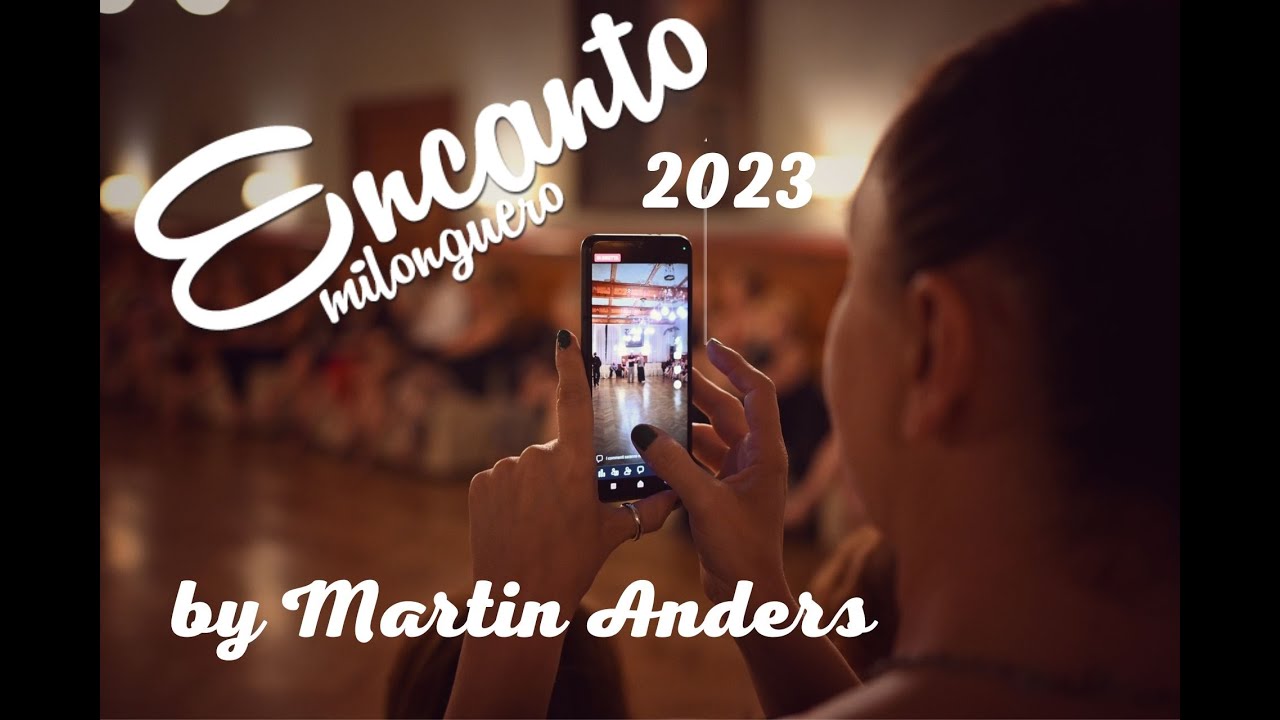 Encanto Milonguero 2023 by Martin Anders - YouTube
