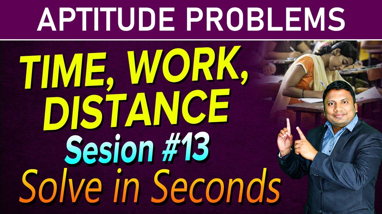 Time & Work Session #13 : Aptitude | Time and Work | LCM Method | SSC CGL/CHSL/BANK/GATE | ANIL ...