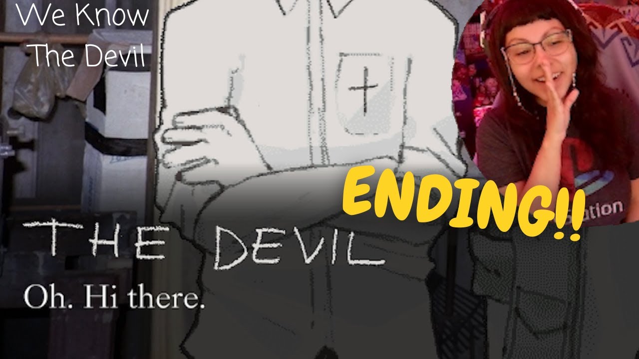 Perfect Ending | We Know The Devil (Part 3 ENDING) - YouTube